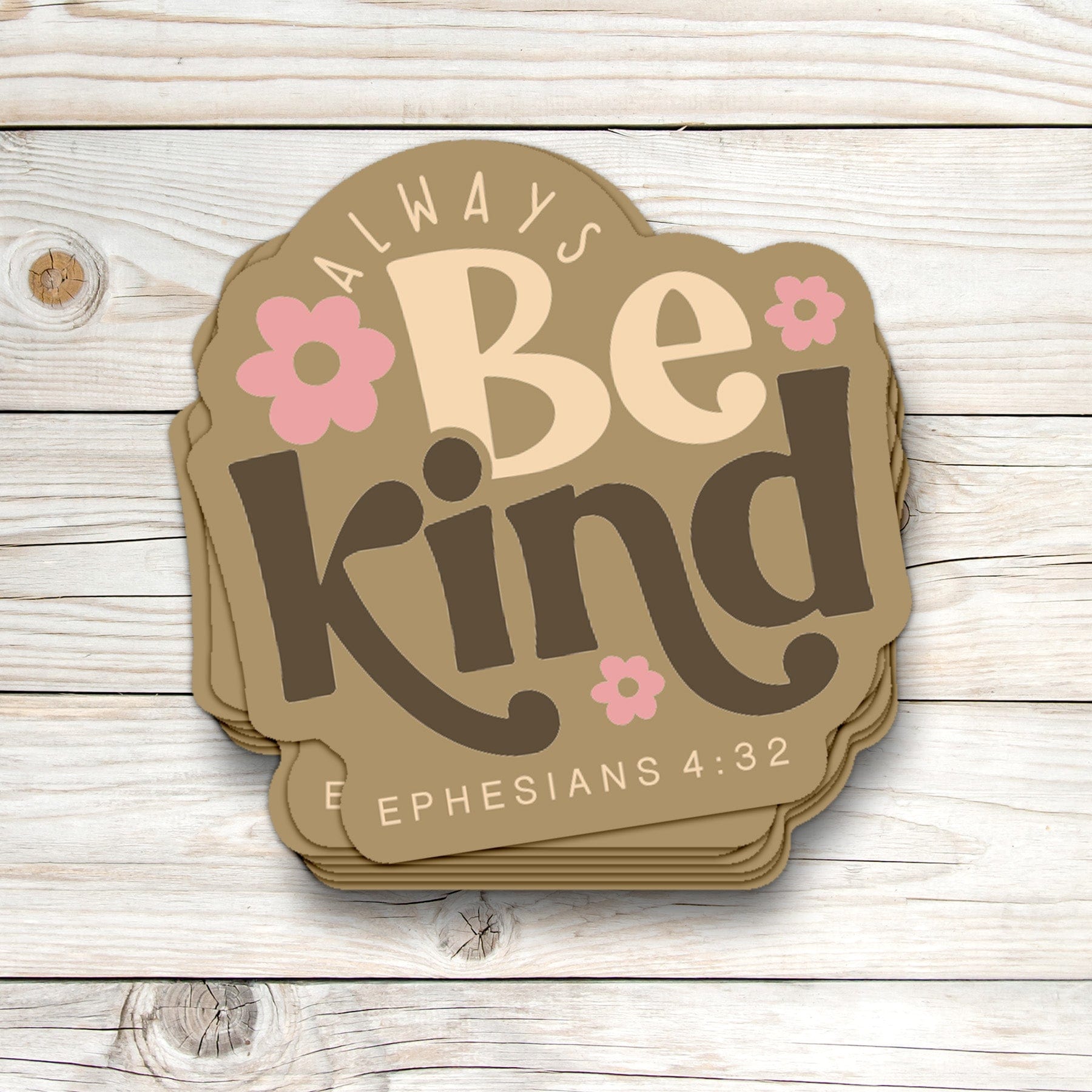 Always Be Kind Sticker – Love in Faith