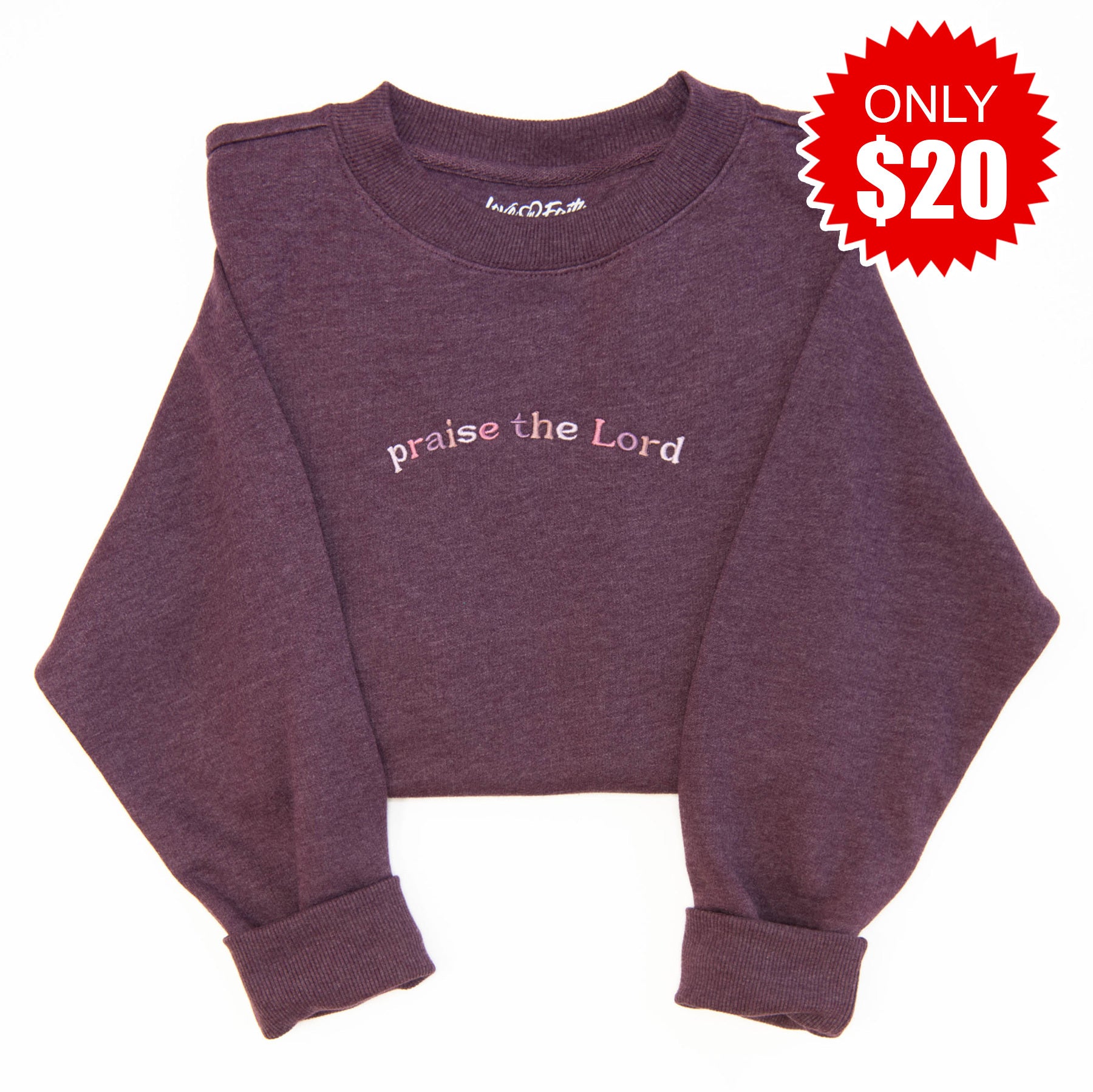 Praise the Lord Embroidered Crewneck Sweatshirt - 20 – Love in Faith