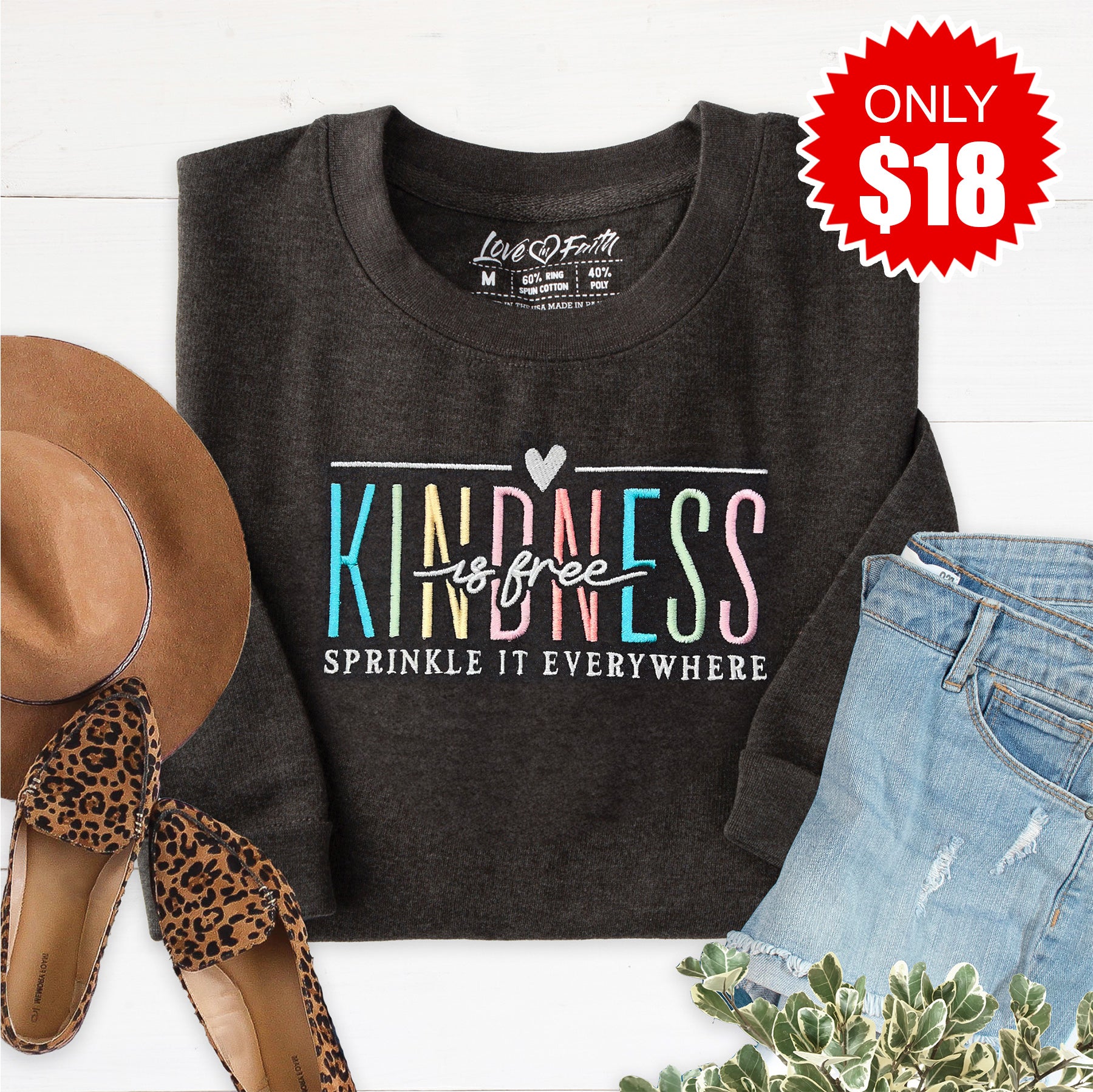 Kindness is Free Sweatshirt - 18 – Love in Faith