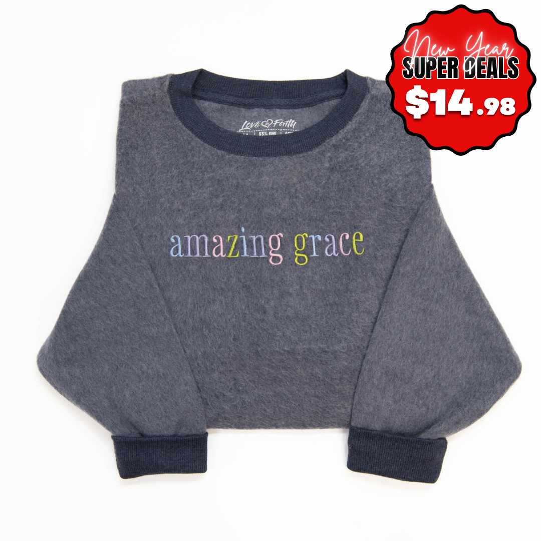 Fuzzy Embroidered Amazing Grace Sweatshirt – Love in Faith