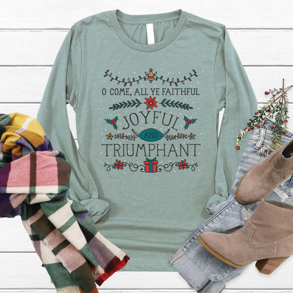 Joyful and Triumphant Long Sleeve – Love in Faith
